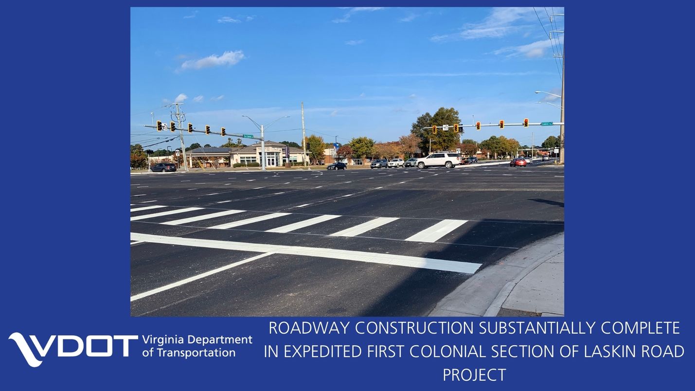 Hampton Roads District | Roadway construction substantially complete in ...